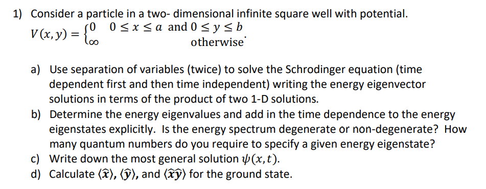 Solved Consider a particle in a two- dimensional infinite | Chegg.com