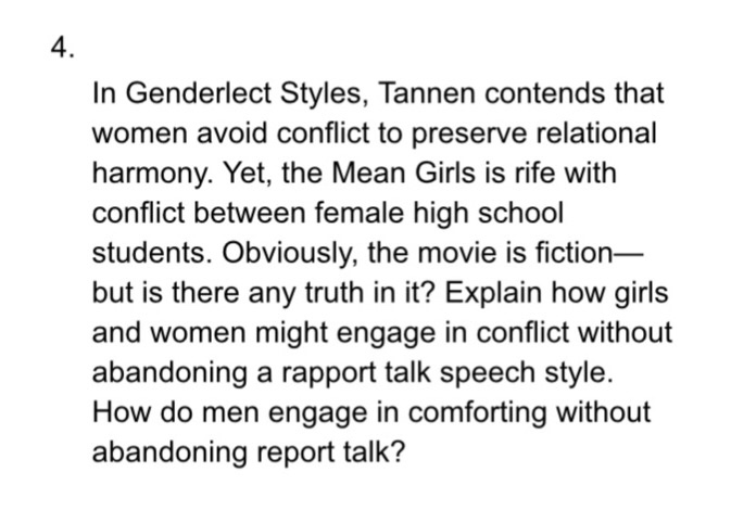 Solved 4. In Genderlect Styles, Tannen contends that women | Chegg.com
