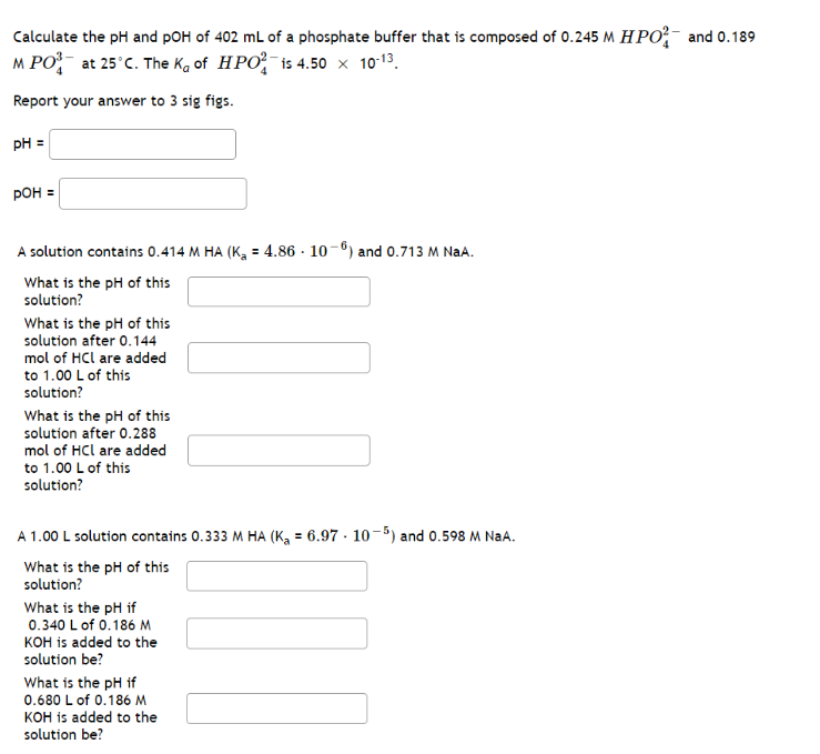 Solved Calculate the pH and pOH of 402 mL of a phosphate | Chegg.com