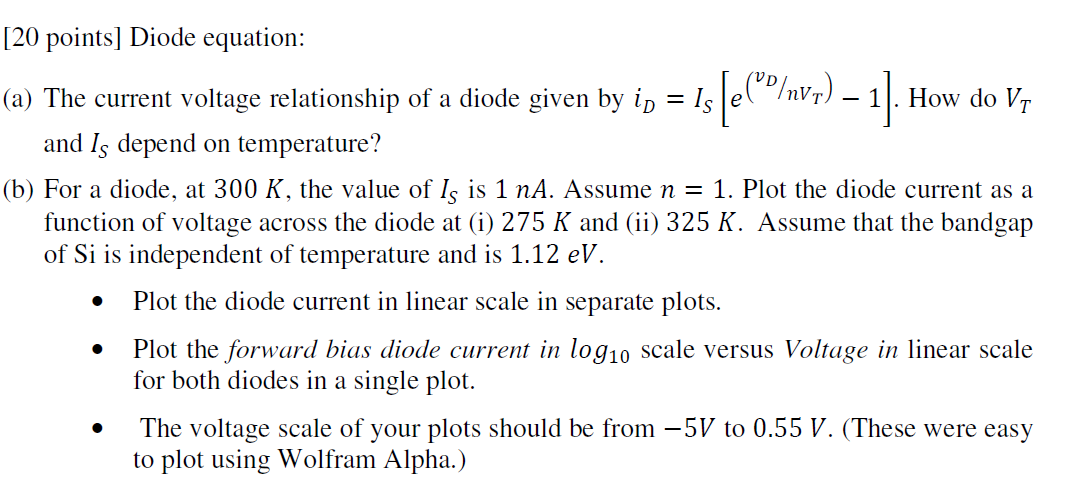Solved [20 points] Diode equation: ) – 1). How do VI (a) The | Chegg.com