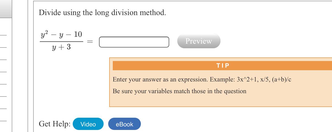 Solved Divide using the long division method. y2 - Y - 10 | Chegg.com