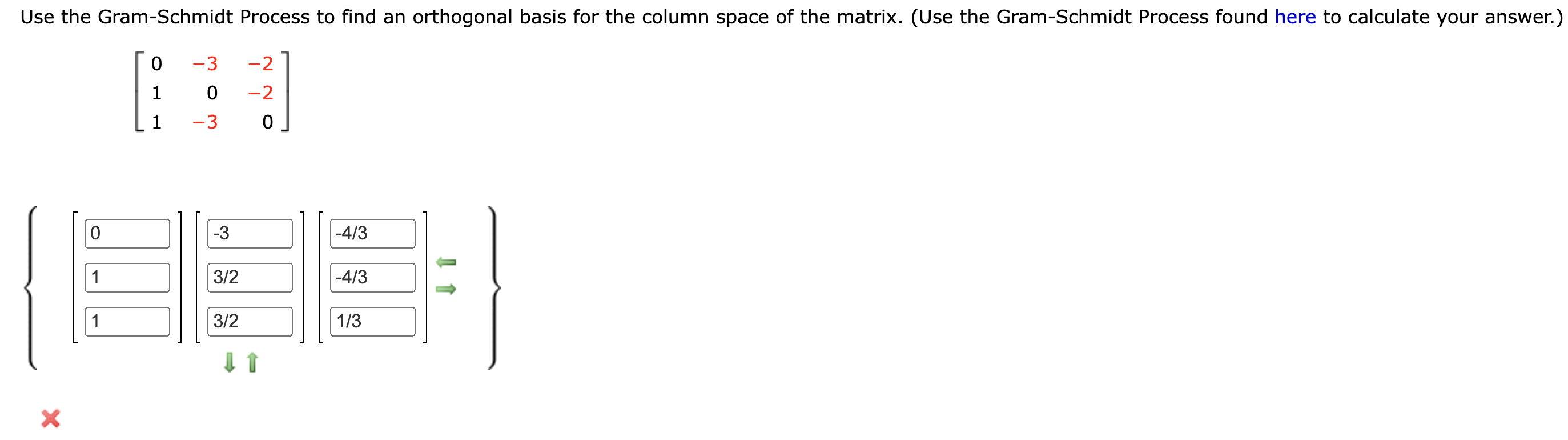 Solved Use The Gram Schmidt Process To Find An Orthogonal