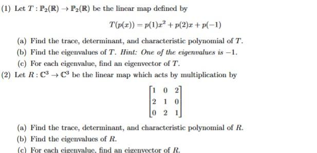 Solved (1) Let T: P(R) + P2(R) be the linear map defined by | Chegg.com