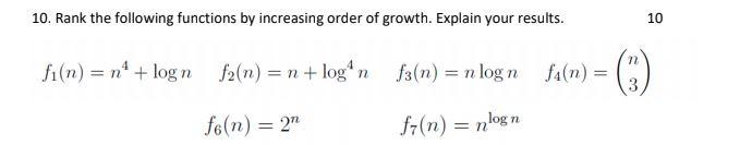 Solved 10. Rank the following functions by increasing order | Chegg.com