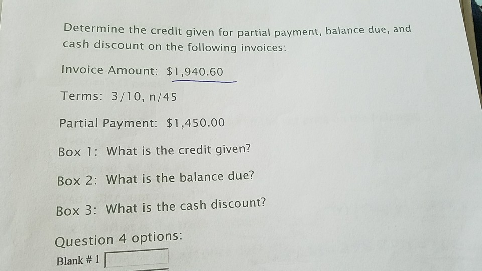 Solved Determine the credit given for partial payment, | Chegg.com
