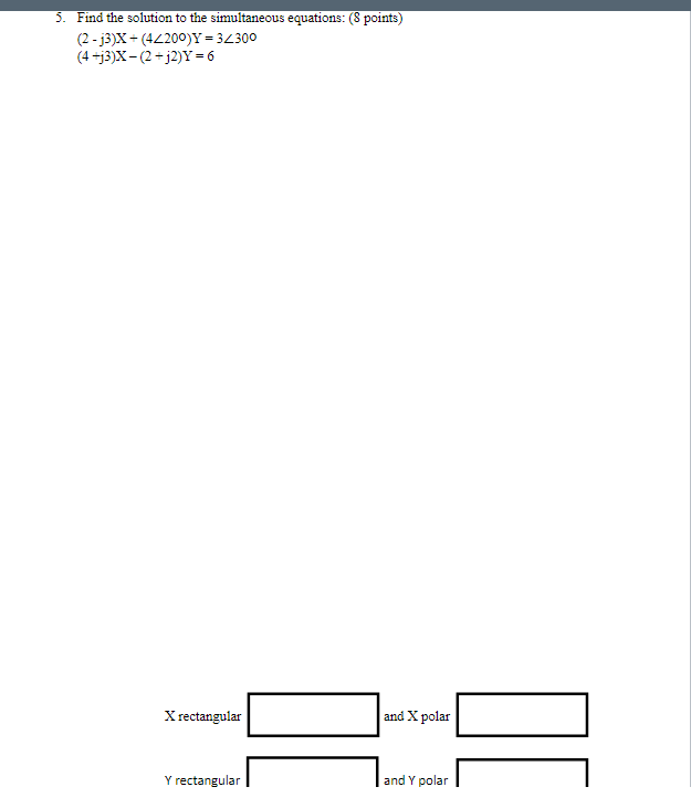 Solved 5. Find the solution to the simultaneous equations: ( | Chegg.com