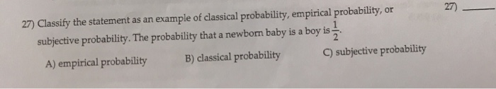 Solved 27) Classify the statement as an example of classical | Chegg.com