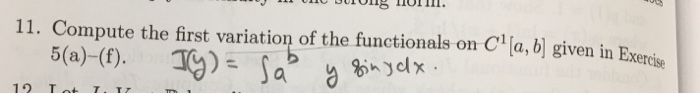 Solved o8 11. Compute the first variation of the functionals | Chegg.com