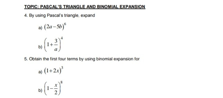 Solved TOPIC: PASCAL'S TRIANGLE AND BINOMIAL EXPANSION 4. By | Chegg.com