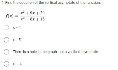 Solved 4. Find the equation of the vertical asymptote of the | Chegg.com