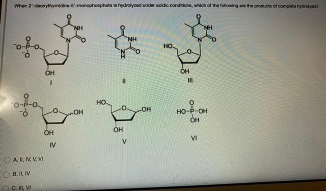 Solved When 2'-deoxythymidine-3'-monophosphate is hydrolyzed | Chegg.com