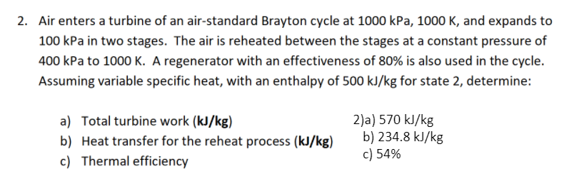 Solved The question asks for Variable Specific Heat, not | Chegg.com