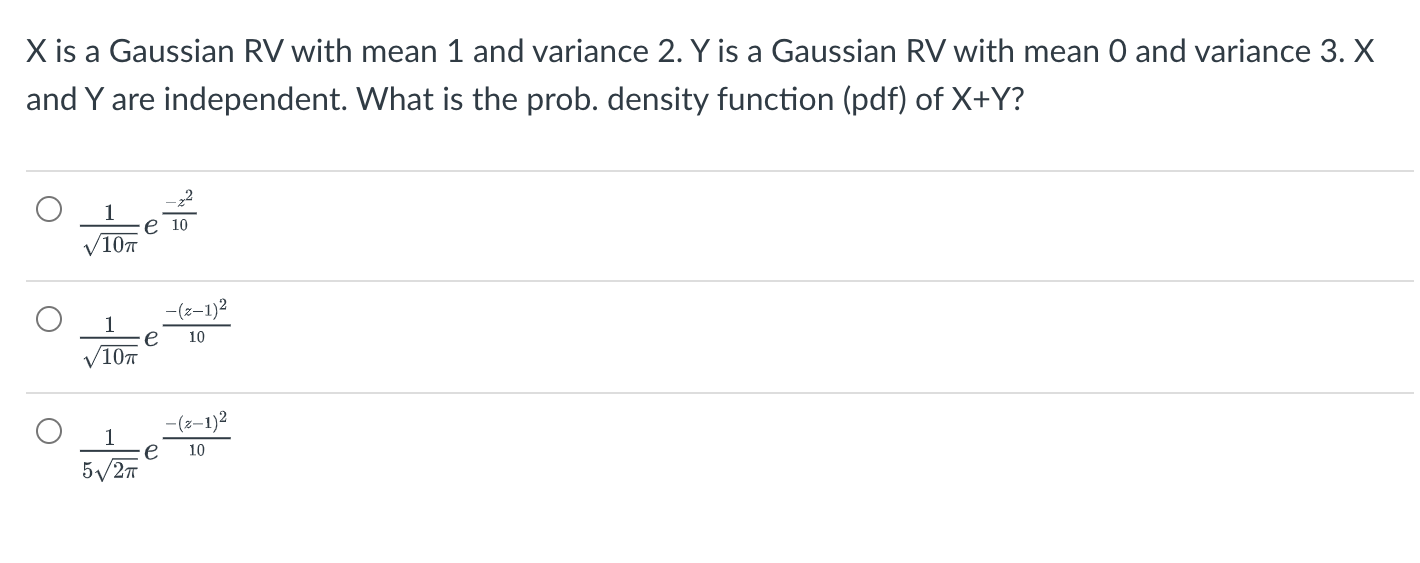 Solved X is a Gaussian RV with mean 1 and variance 2. Y is a | Chegg.com