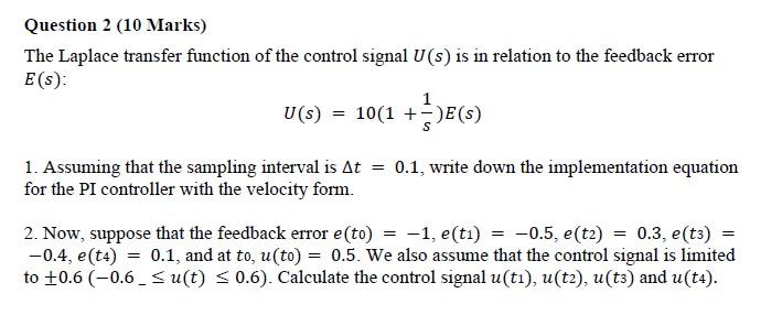 Solved Question 2 (10 Marks) The Laplace transfer function | Chegg.com