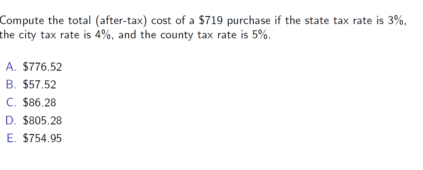 Solved Compute the total (after-tax) cost of a $719 purchase | Chegg.com