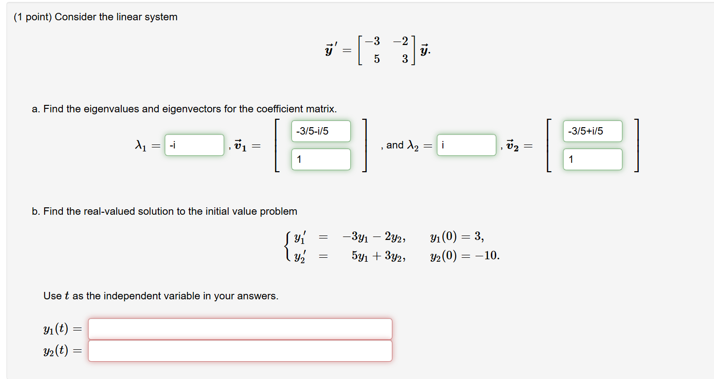 Solved (1 ﻿point) ﻿Consider the linear | Chegg.com
