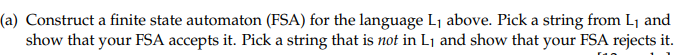 Solved (a) Construct a finite state automaton (FSA) for the | Chegg.com
