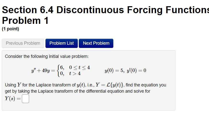Solved Section 6.4 Discontinuous Forcing Functions Problem 1 | Chegg.com