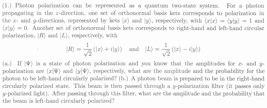 Solved 1 Photon Polarization Can Be Represented As A