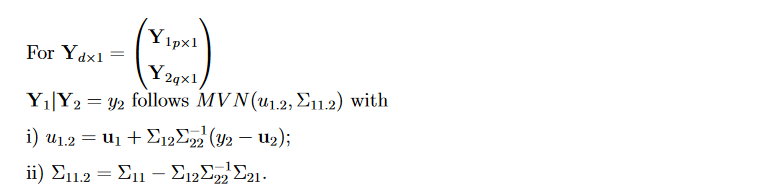 Solved For Yd×1=(Y1p×1Y2q×1) Y1∣Y2=y2 follows | Chegg.com