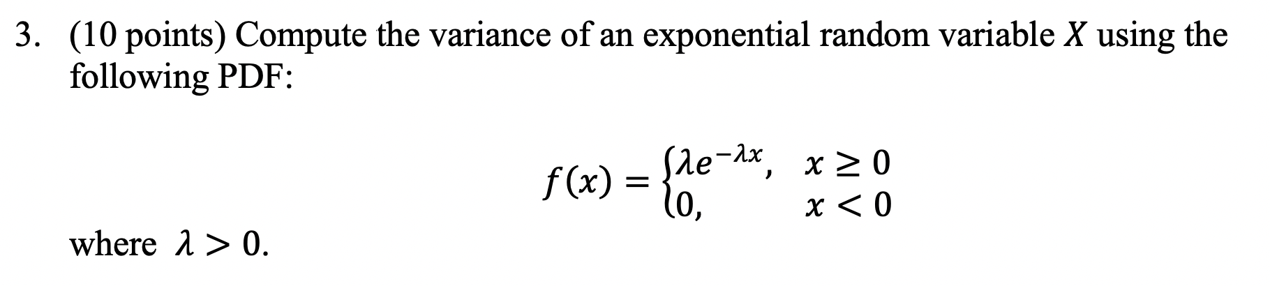 Solved 3. (10 points) Compute the variance of an exponential | Chegg.com
