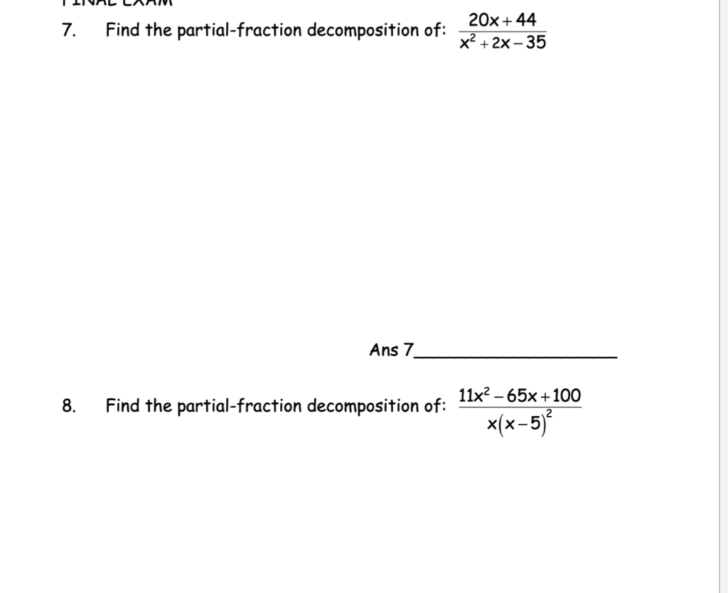 Solved 7. Find the partial-fraction decomposition of: 20x + | Chegg.com