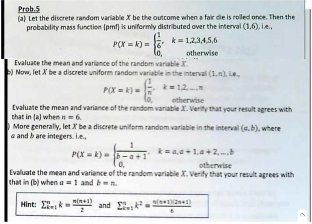 Solved Prob.5 (a) Let the discrete random variable X be the | Chegg.com