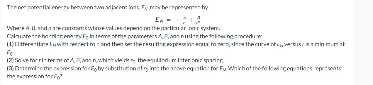 Solved The net potential energy between two adjacent ions, | Chegg.com