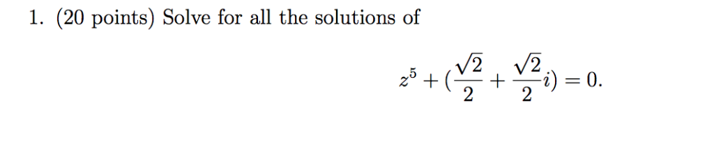 Solved 1. (20 points) Solve for all the solutions of | Chegg.com