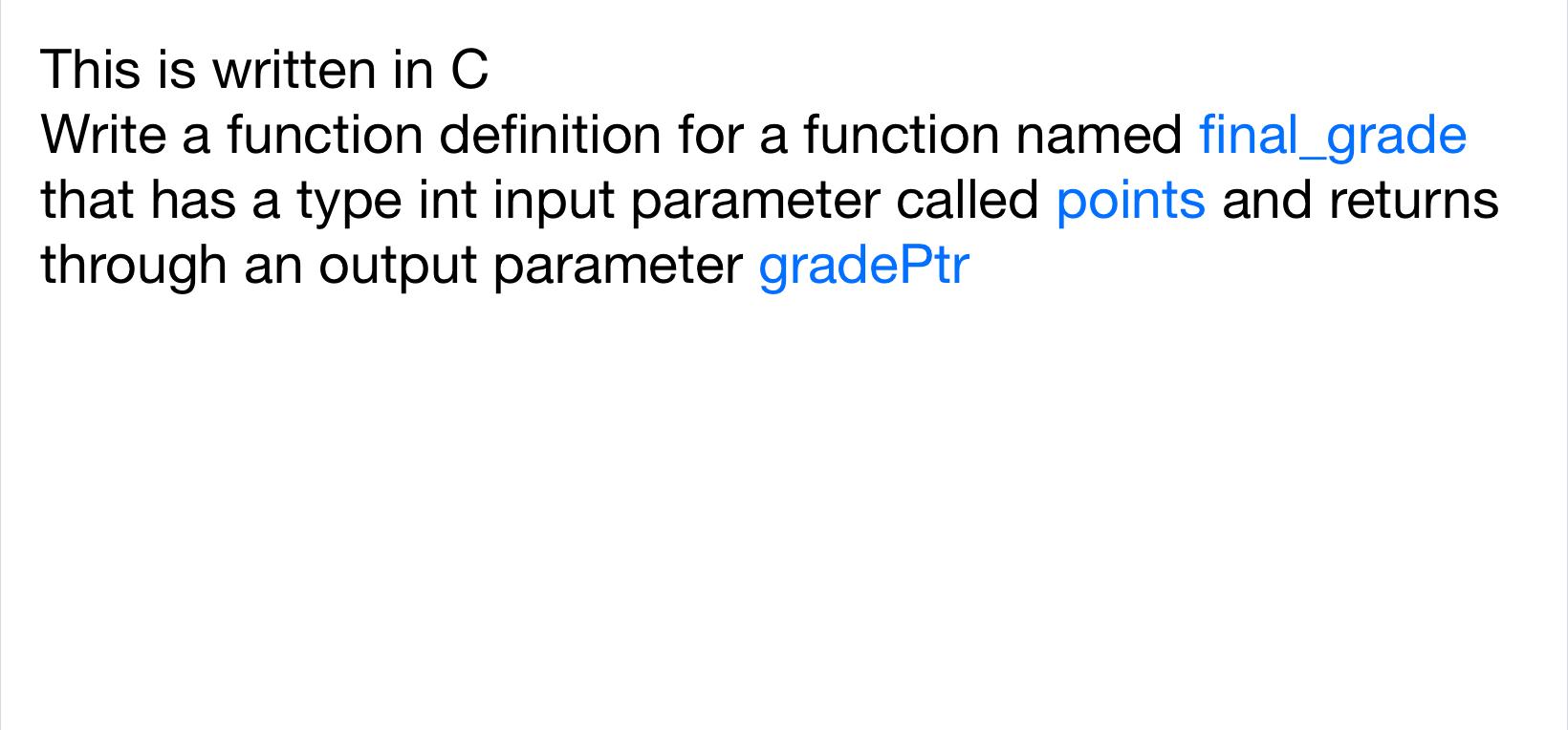 Solved This is written in C Write a function definition for | Chegg.com