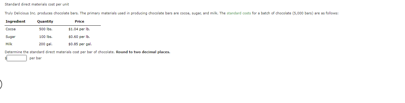 Solved Standard direct materials cost per unitTruly | Chegg.com