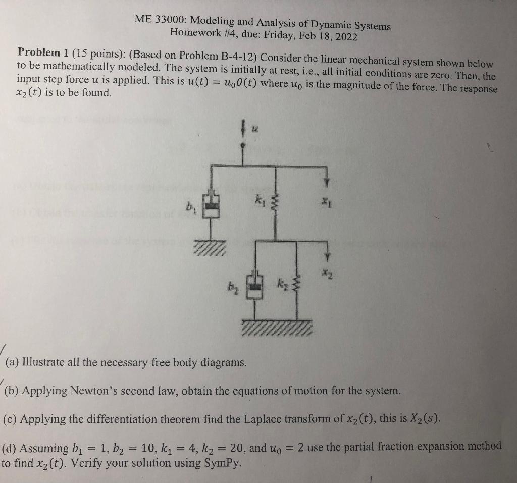 Solved ME 33000: Modeling and Analysis of Dynamic Systems | Chegg.com