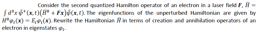 Solved Consider the second quantized Hamilton operator of an | Chegg.com