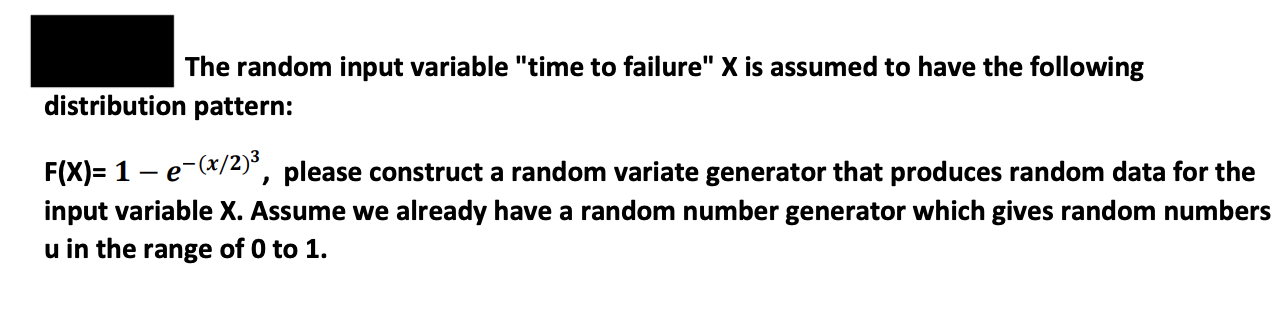 Solved The random input variable "time to failure" X is | Chegg.com