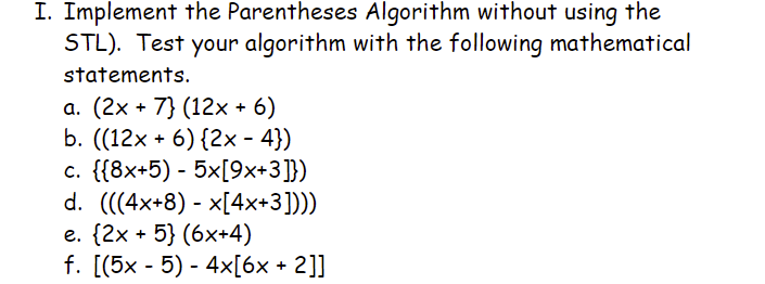 Solved I. Implement the Parentheses Algorithm without using | Chegg.com