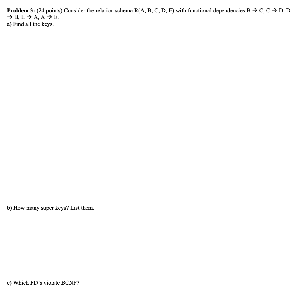 Solved Problem 3: (24 points) Consider the relation schema | Chegg.com