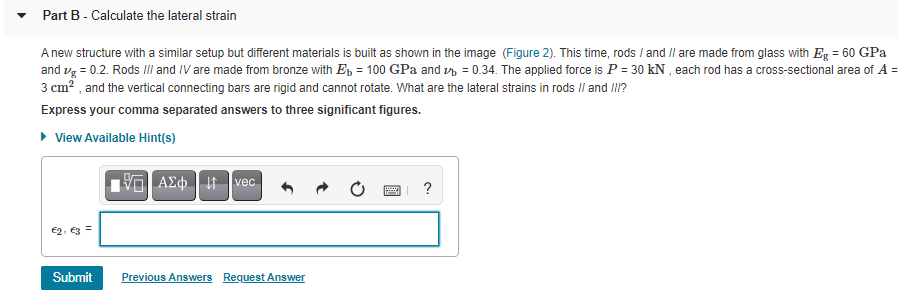Solved Part B - Calculate the lateral strain A new structure | Chegg.com