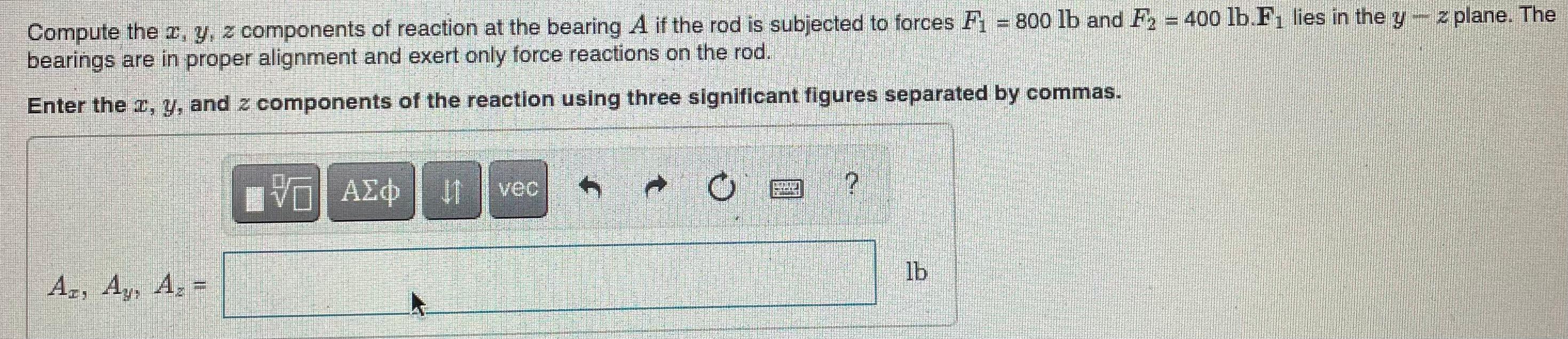 Solved ST Compute the r, y, z components of reaction at | Chegg.com
