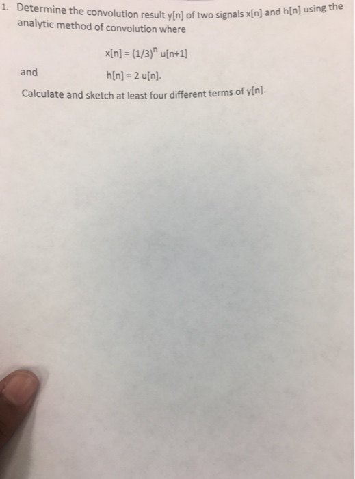 Solved Determine the convolution result y[n] of two signals | Chegg.com