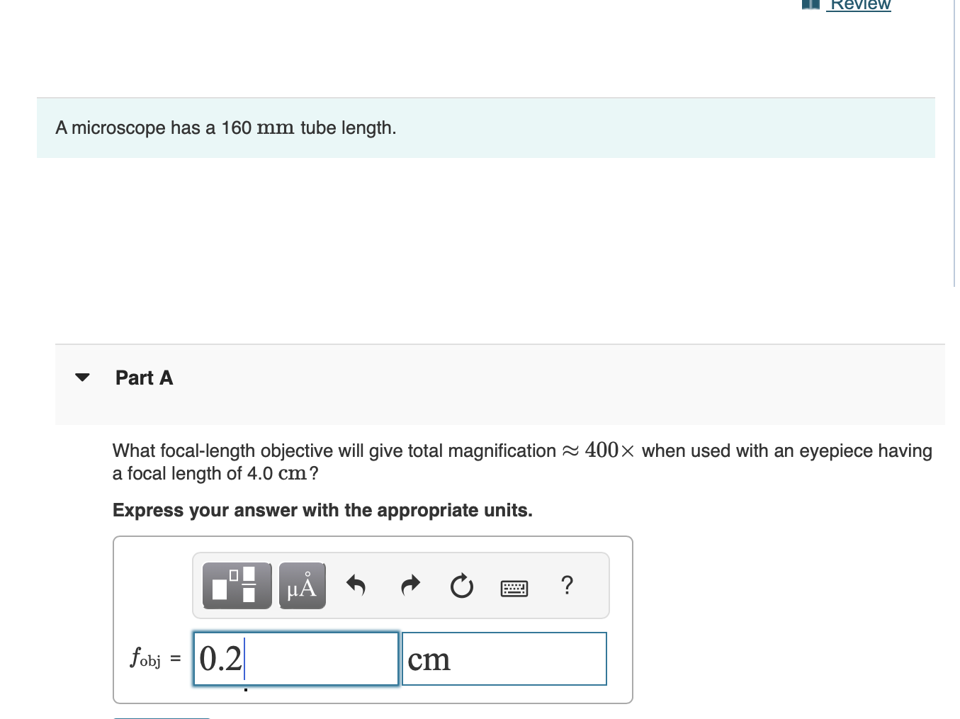 Solved A microscope has a 160 mm tube length. Part A What | Chegg.com