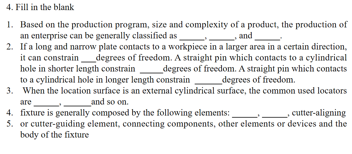 Solved 4. Fill in the blank 1. Based on the production | Chegg.com