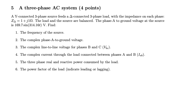 Solved 5 A three-phase AC system (4 points) A Y-connected | Chegg.com