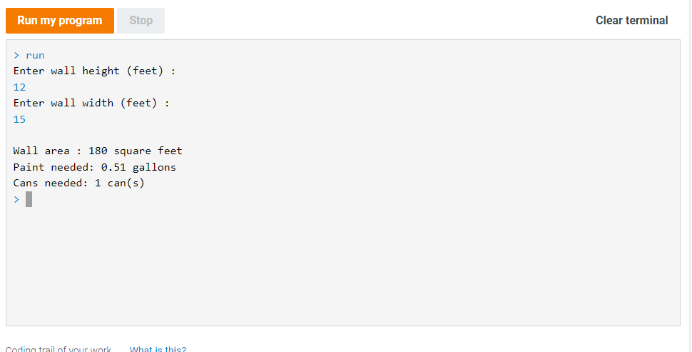 Solved Paintinga wall in Java zyBooks. Whenever i run the | Chegg.com
