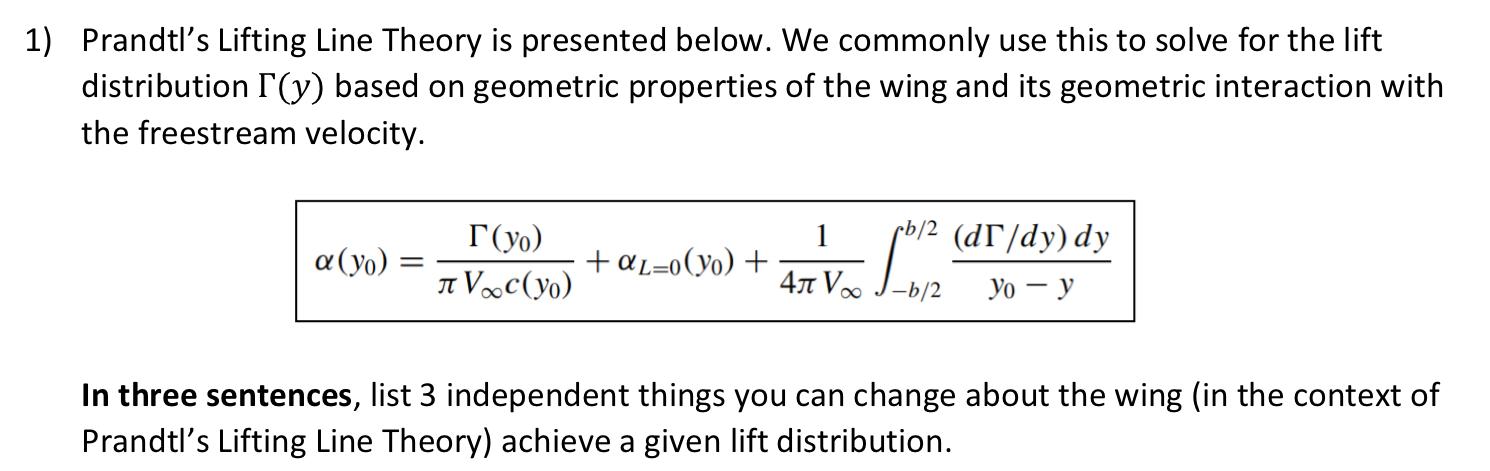 Solved 1) Prandtl's Lifting Line Theory is presented below. | Chegg.com