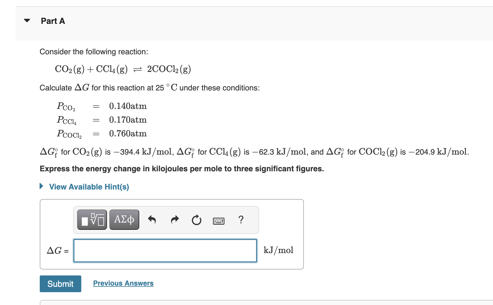 Solved Consider the following reaction: CO2( g)+CCl4( | Chegg.com