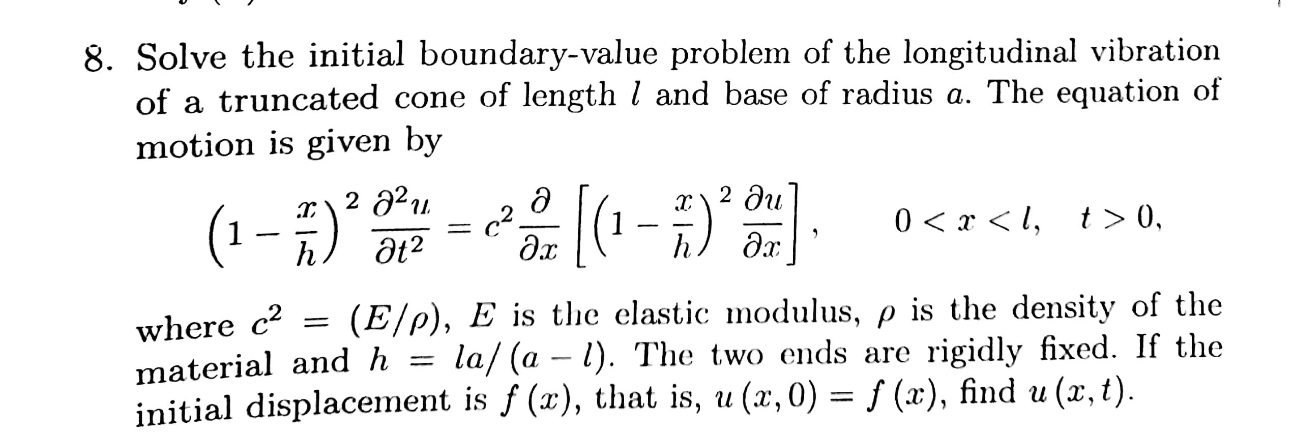 Solved 8. Solve the initial boundary-value problem of the | Chegg.com