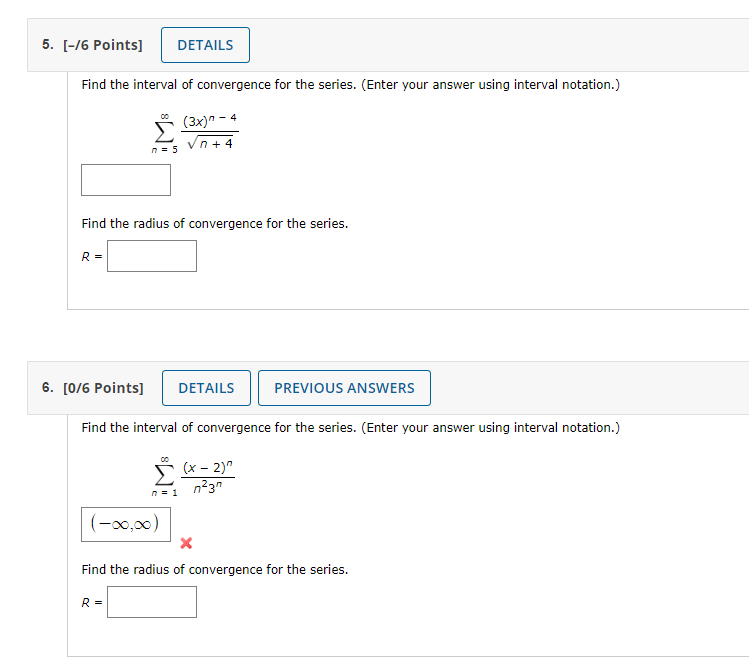 Solved Find the interval of convergence for the series. | Chegg.com