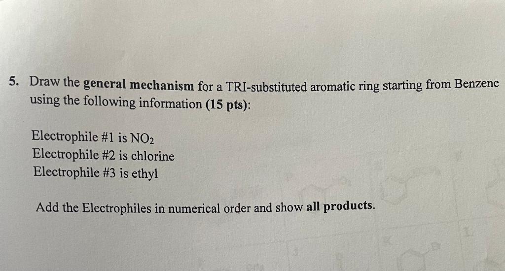 5. Draw the general mechanism for a TRI-substituted | Chegg.com