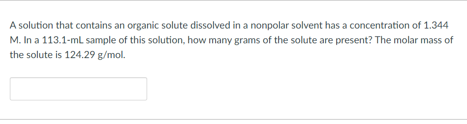 Solved A solution that contains an organic solute dissolved | Chegg.com