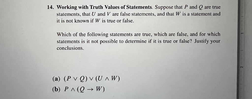 Solved 14. Working with Truth Values of Statements. Suppose | Chegg.com